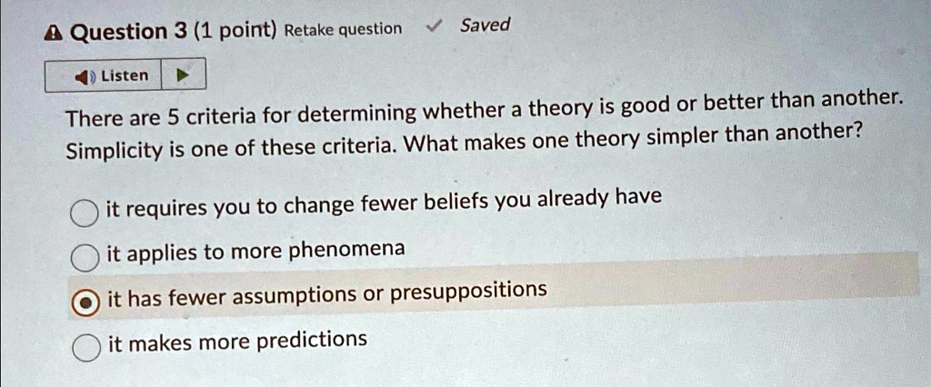 SOLVED: A Question 3 (1 point) Retake question Saved Listen There are 5 criteria for determining ...