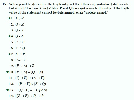 when possible determine the truth values of the following symbolized ...