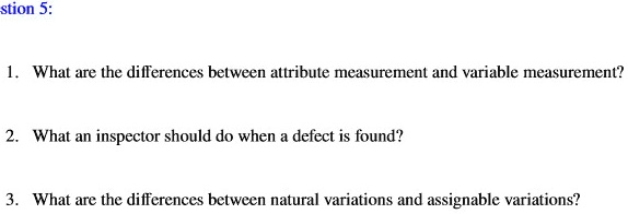 stion 5: 1. What are the differences between attribute measurement and ...