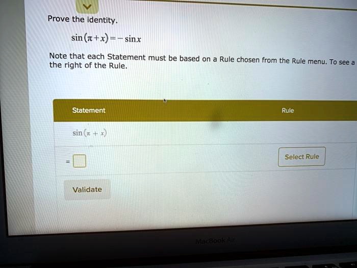 SOLVED: Prove the identity. sin (T+x) = sinx Note that each Statement ...