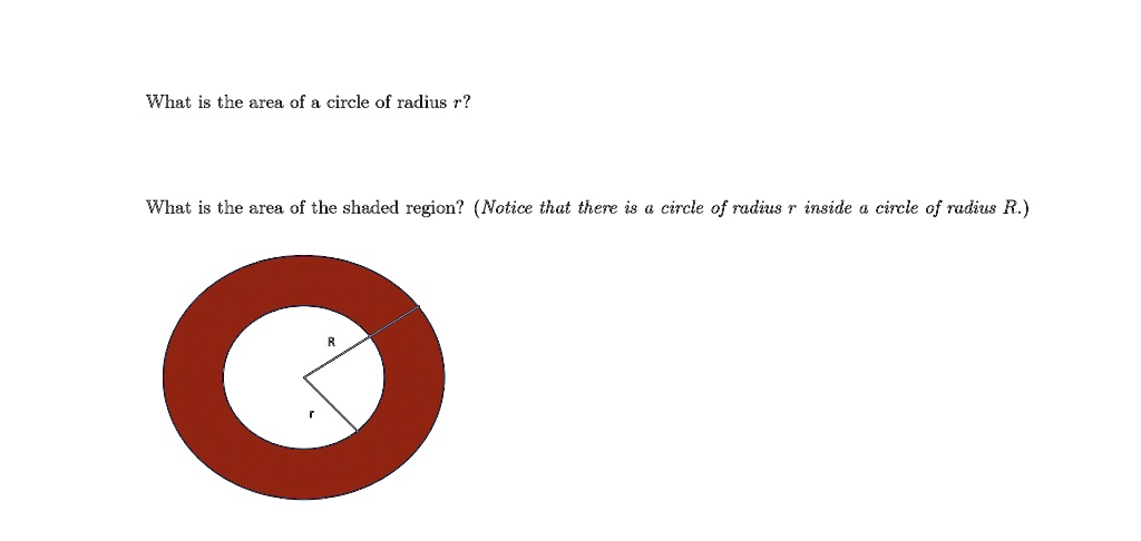 What is the area of a circle of radius r? What is the area of the ...