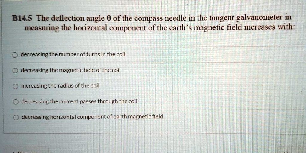 SOLVED: B145 The deflection angle 0 of the compass needle in the ...