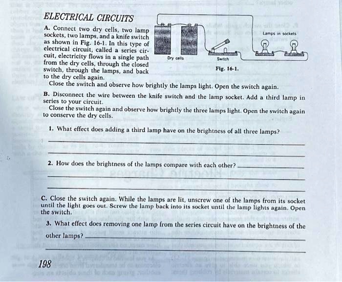 ELECTRICAL CIRCUITS A. Connect two dry cells, two lamp sockets, two ...