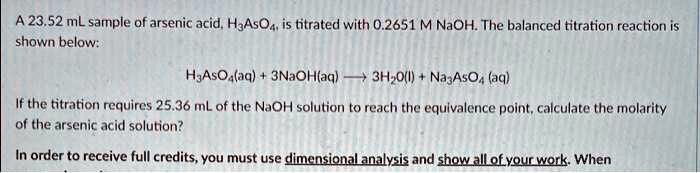 SOLVED: A 23.52 mL sample of arsenic acid, H3AsO4, is titrated with 0. ...
