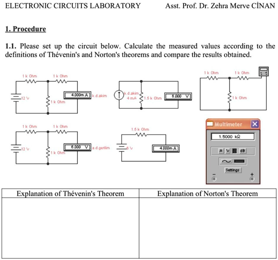 SOLVED: ELECTRONIC CIRCUITS LABORATORY Asst. Prof. Dr. Zehra Merve CINAN Procedure 1.1. Please ...