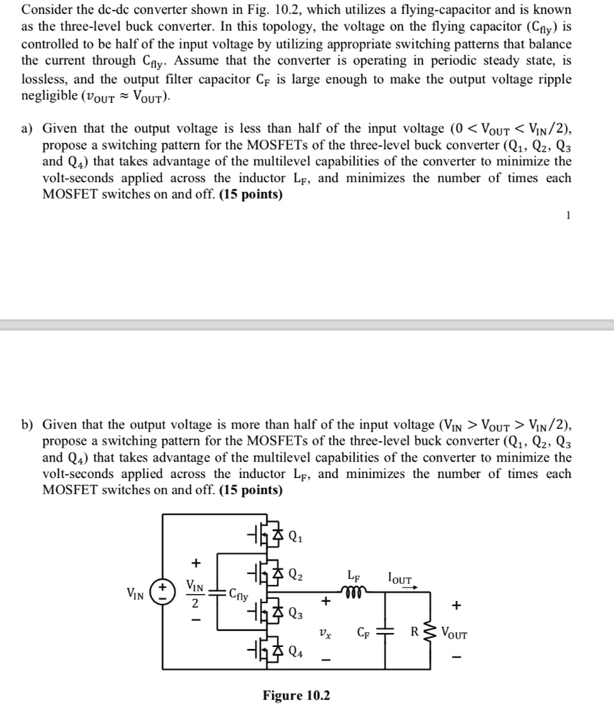 Consider the dc-dc converter shown in Fig. 10.2, which utilizes a ...