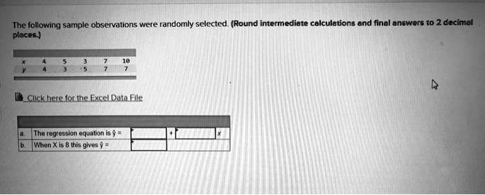 SOLVED: The following sample observations were randomly selected. (Round intermediate ...