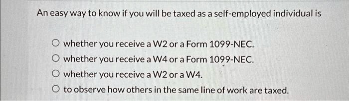 SOLVED: An easy way to know if you will be taxed as a self-employed ...