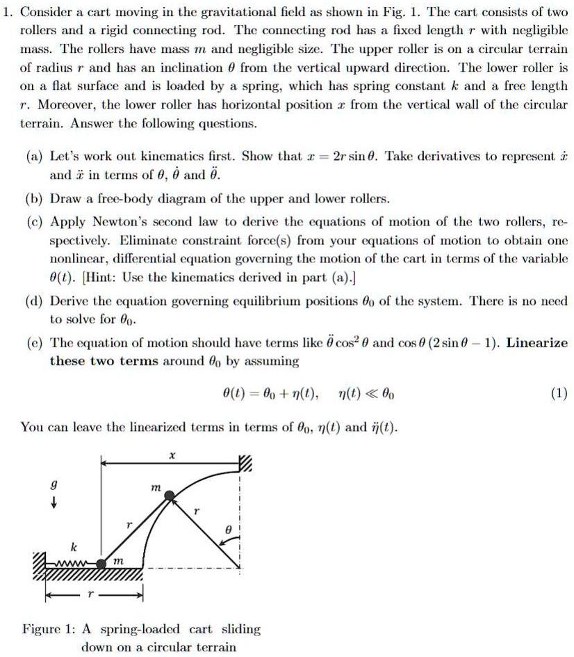 1. Consider a cart moving in the gravitational field as shown in Fig. 1 ...