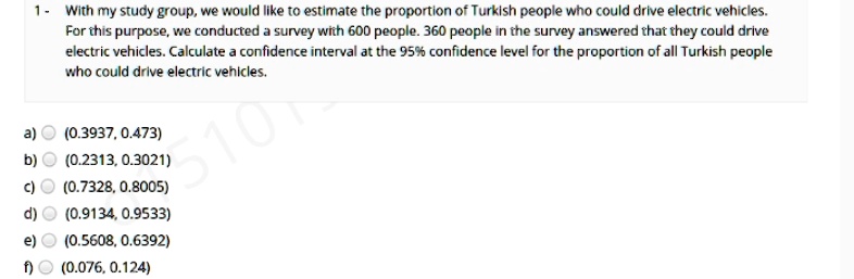 with my study group we would iike to estimate the proportion 0 turkish ...