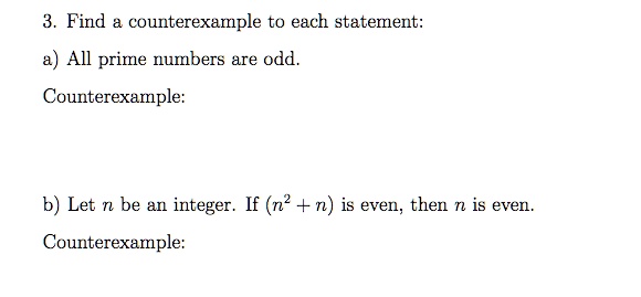SOLVED:3. Find counterexample to each statemnent: All prime numbers are ... SOLVED:3. Find counterexample to each statemnent: All prime numbers are ...