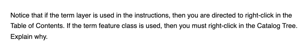 Notice that if the term layer is used in the instructions, then you are ...