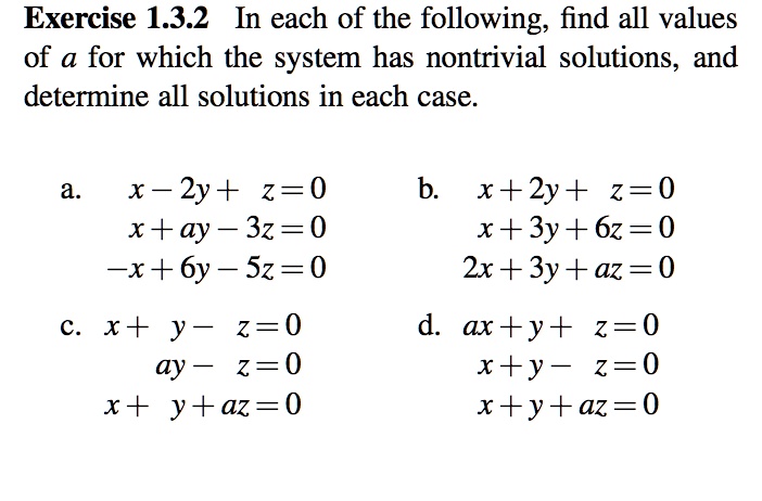 [GET ANSWER] Exercise 1.3.2 In each of the following, find all values ...