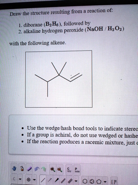 SOLVED: Draw the structure resulting from a reaction of: diborane (BzHs ...