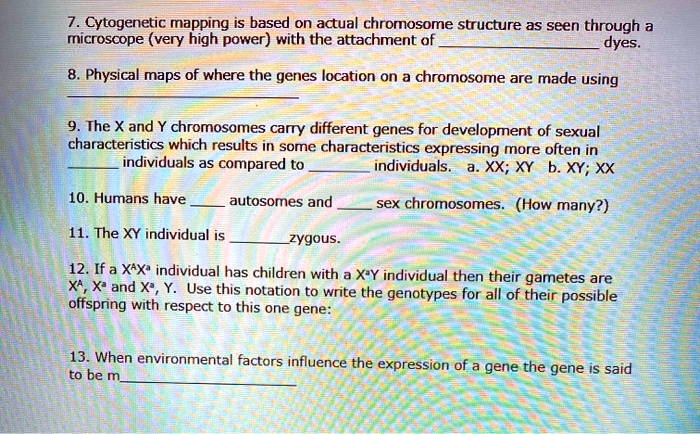 7. Cytogenetic mapping is based on actual chromosome structure as seen ...