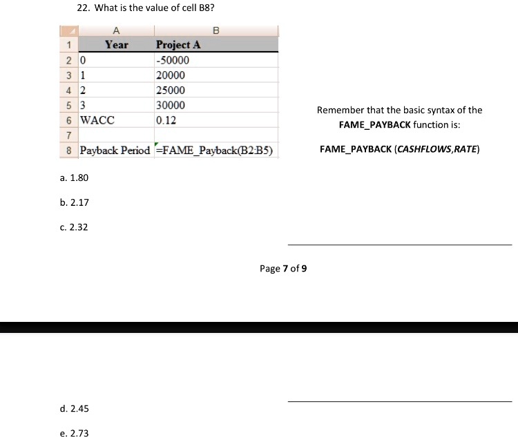 SOLVED: 22.What is the value of cell B8? A Year B Project A -50000 ...