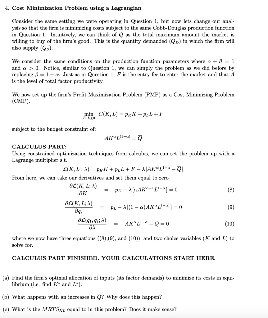 Solved Cost Minimization Problem Using A Lagrangian Consider The Same