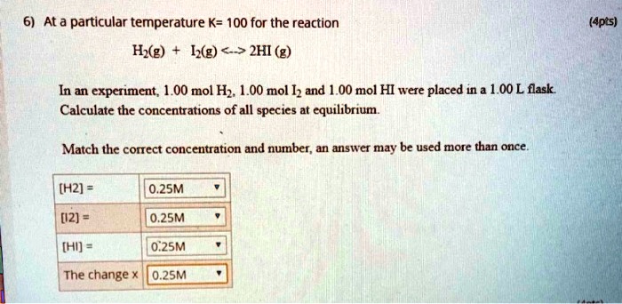 SOLVED: At a particular temperature K= 100 for the reaction (Apts) Hx(g ...