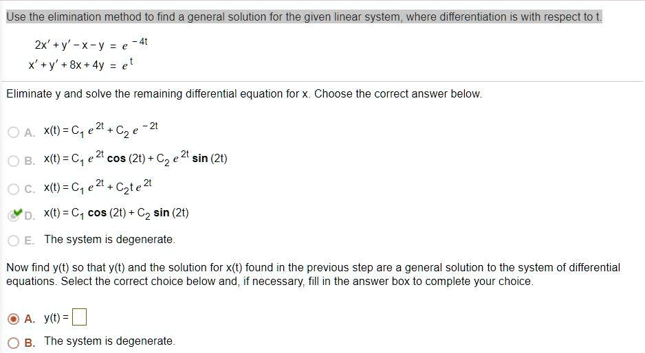 Use the elimination method to find a general solution for the given ...