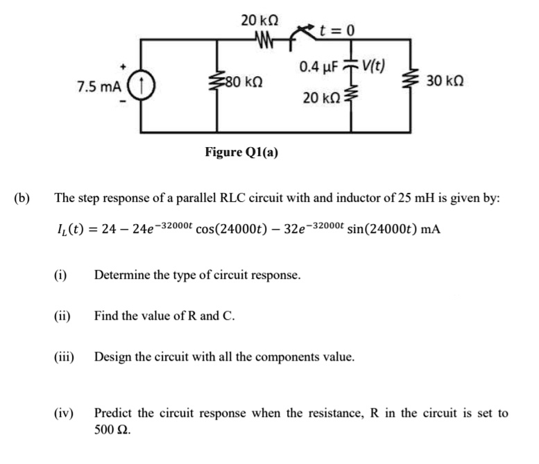 SOLVED: t = 0 0.4FV(t) 80 kQ z = 30 kQ 7.5 mA 20 k Figure Q1(a) (b) The step response of a ...