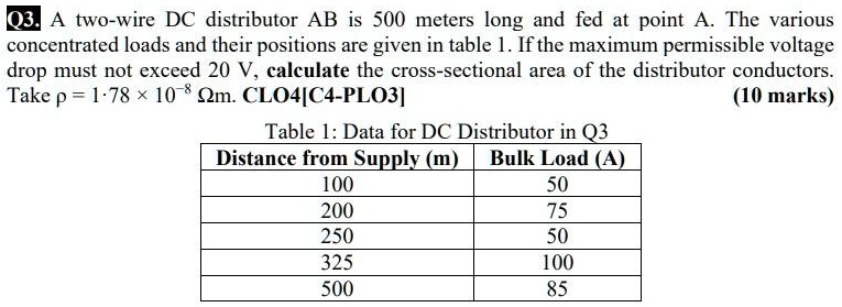 03. A two-wire DC distributor AB is 500 meters long and fed at point A ...