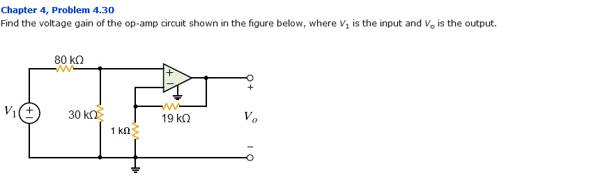 SOLVED: Find the voltage gain of the op-amp circuit shown in the figure below, where V1 is the ...