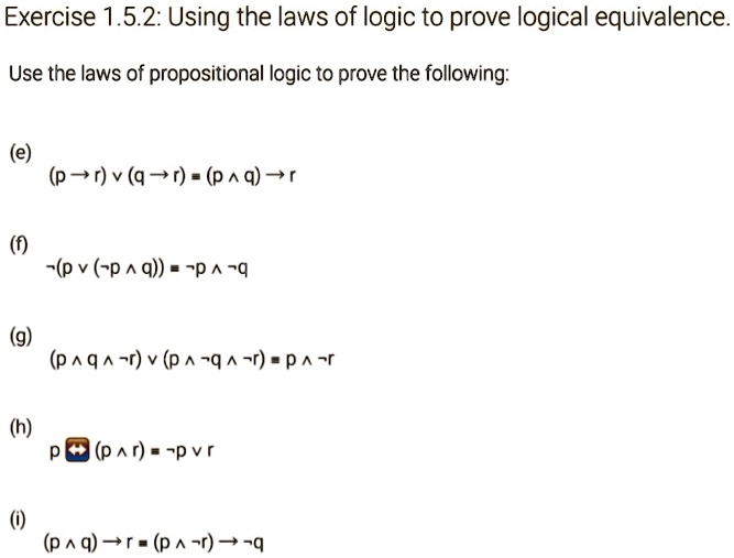 Exercise 1.5.2: Using the laws of logic to prove logical equivalence ...