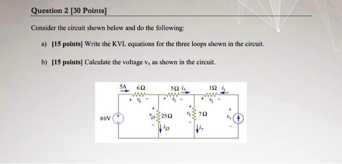 SOLVED: Consider the circuit shown below and do the following: a[15 ...