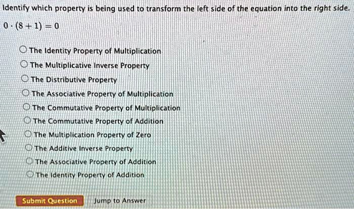 Identify which property is being used to transform the left side of the ...