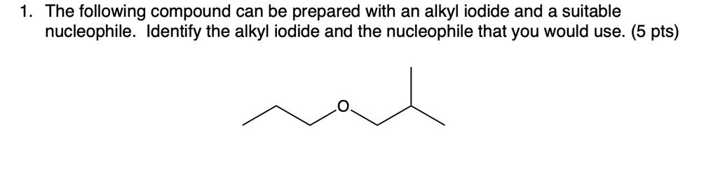 the following compound can be prepared with an alkyl iodide and a ...