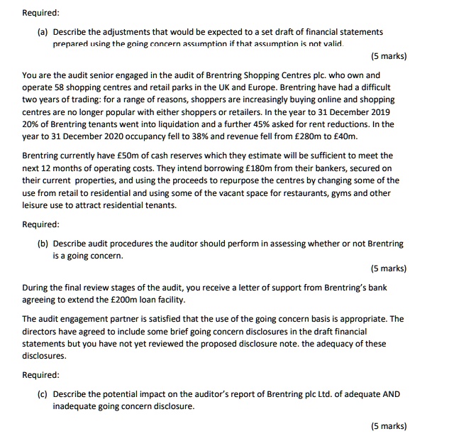 Required: (a) Describe the adjustments that would be expected to a set ...