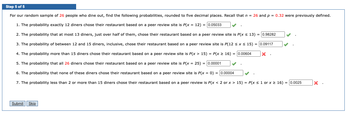 Step 5 of 5 1. The probability exactly 12 diners chose their restaurant ...