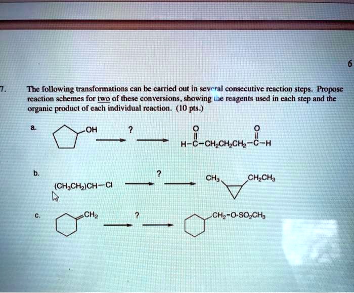 SOLVED: The following transformations can be carried out in several ...