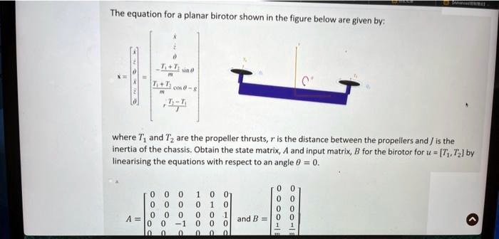 SOLVED: Texts: The equations for a planar birotor shown in the figure ...