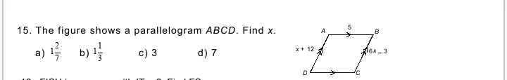 SOLVED: The figure shows parallelogram ABCD. Find x 1 b) 4 c) 3