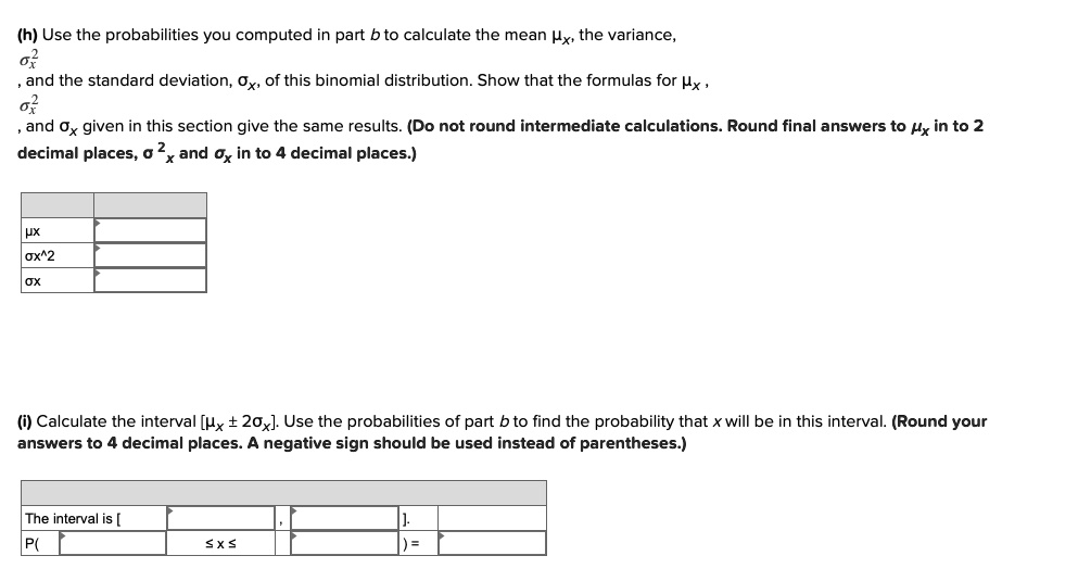 SOLVED: (h) Use the probabilities you computed in part b to calculate ...