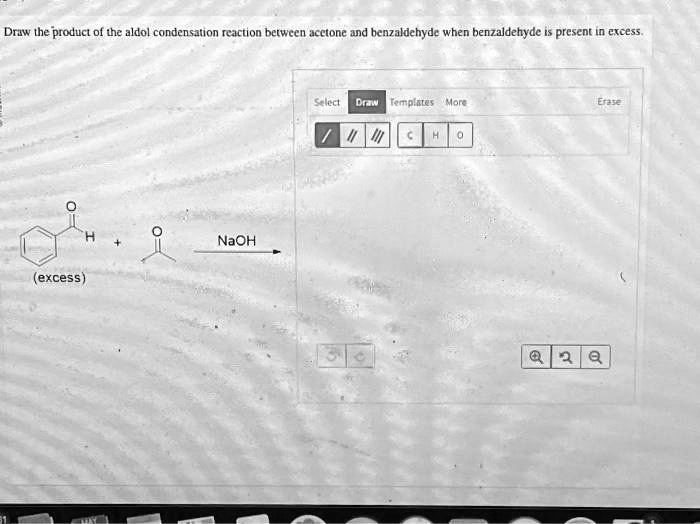 draw the product of the aldol condensation reaction between acetone and ...