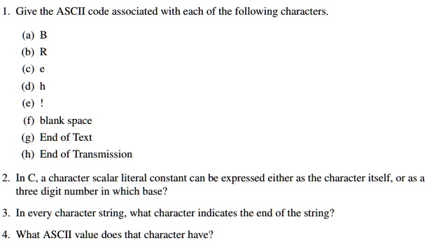 1 give the ascii code associated with each of the following characters ...