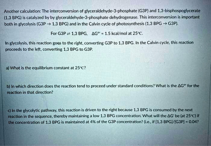 SOLVED: Another calculation: The interconversion of glyceraldehyde-3 ...