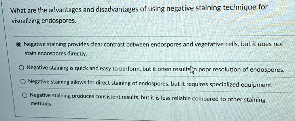 what are the advantages and disadvantages of using negative staining ...
