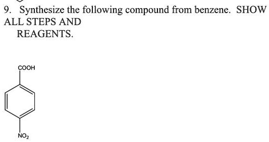 SOLVED: Synthesize the following compound from benzene. SHOW ALL STEPS ...