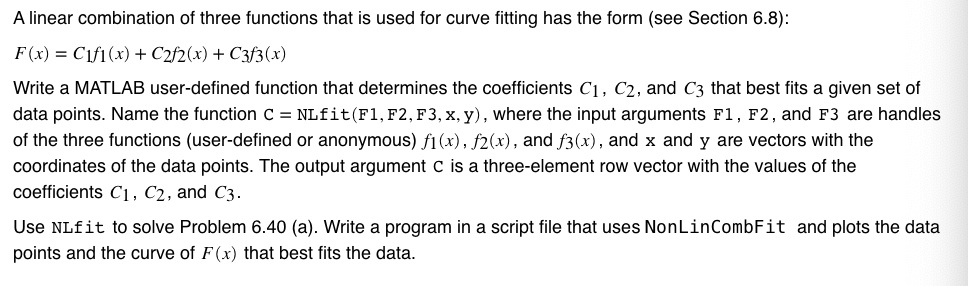linear combination of three functions that is used for curve fitting ...