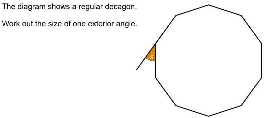 SOLVED: 'the diagram shows a regular decagon work out the size of one ...