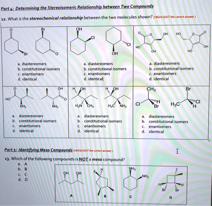 part 4 determining the stereoisomeric relationship between two ...