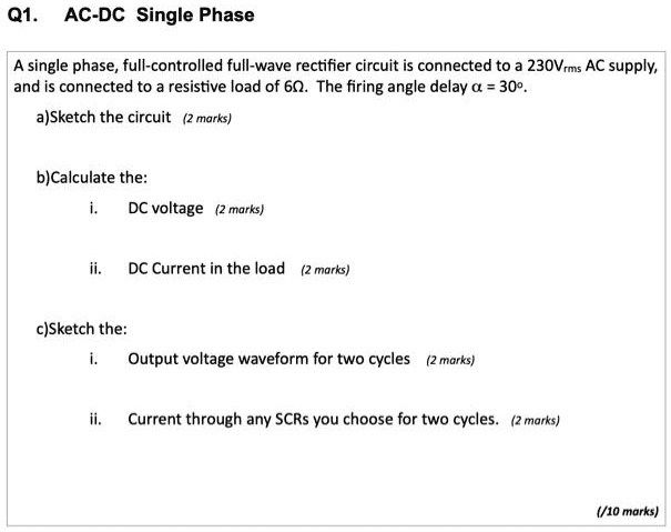 q1 ac dc single phase a single phase full controlled full wave rectifier circuit is connected to ...