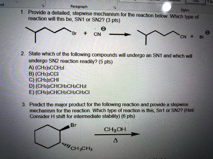 1. Provide a detailed, stepwise mechanism for the reaction below. Which type of reaction will ...