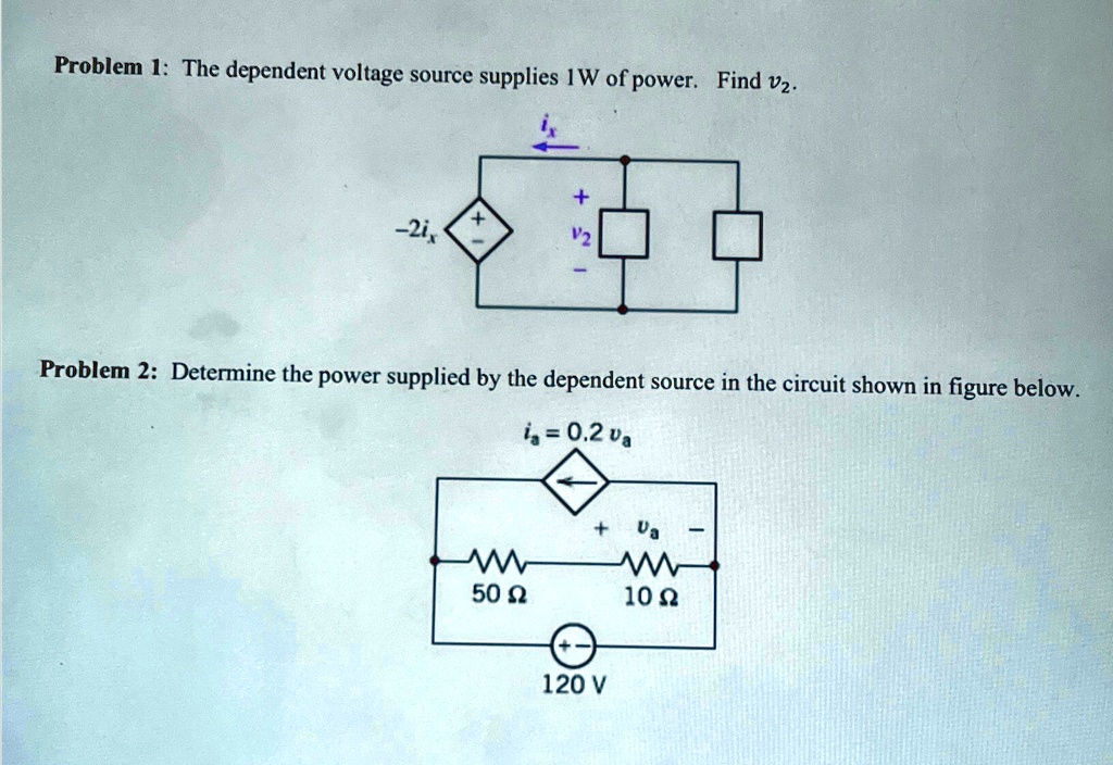 problem 1 the dependent voltage source supplies 1w of power find v2 problem 2 determine the ...