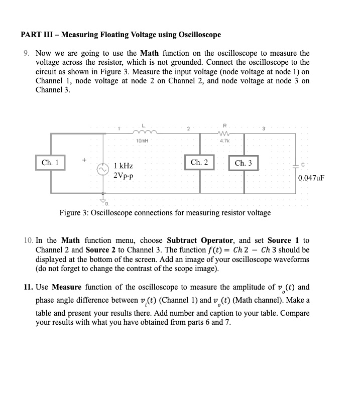 PART III - Measuring Floating Voltage using Oscilloscope 9. Now we are going to use the Math ...