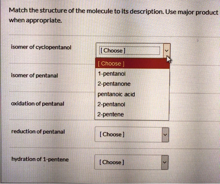 SOLVED: Match the structure of the molecule to its description. Use ...