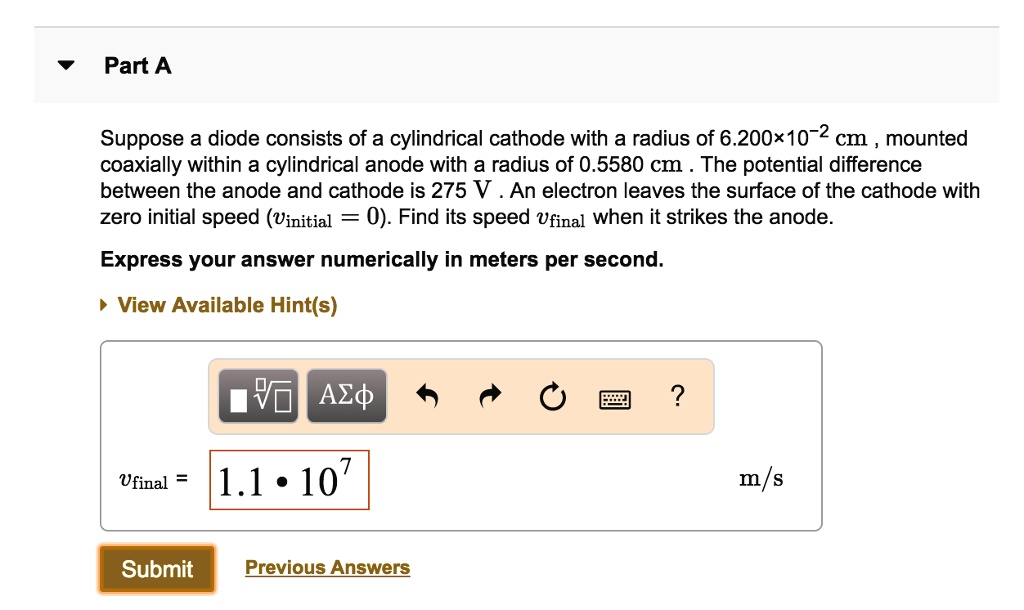 Suppose a diode consists of a cylindrical cathode with a radius of 6 ...